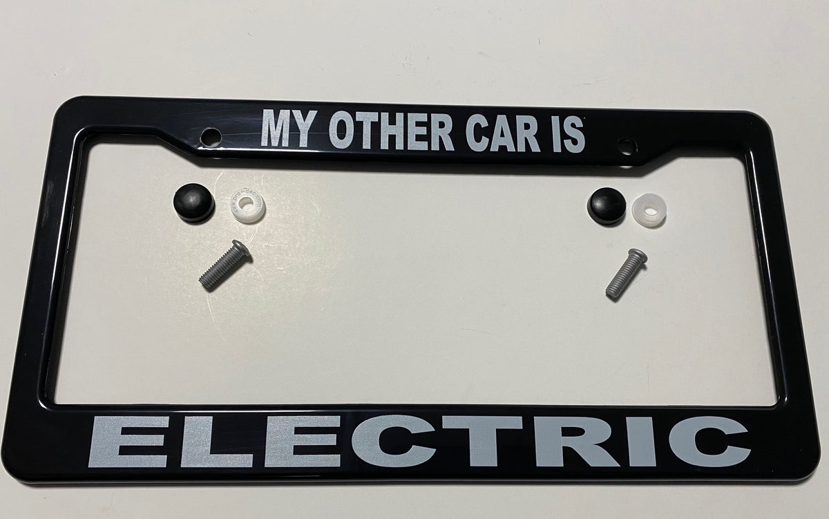 Electric Car "EV" License Plate Frame, "MY OTHER CAR IS ELECTRIC", Bla